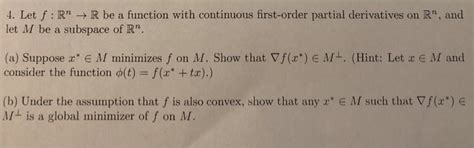 solved 4 let f rn → r be a function with continuous
