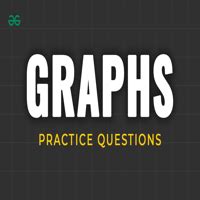 Graph Practice Problems Graph Data Structure Dsa Course Geeksforgeeks Videos