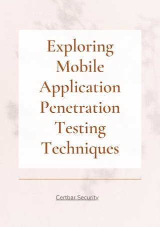 Exploring Mobile Application Penetration Testing Techniques Pdf