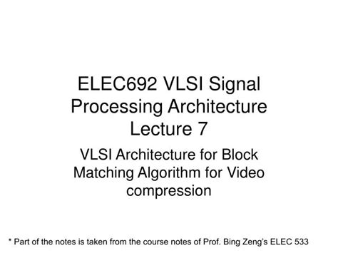 ppt elec692 vlsi signal processing architecture lecture 7 powerpoint presentation id 4034352