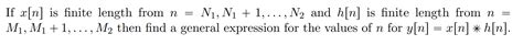 Solved If X N Is Finite Length From N N1 N1 1 N2 And H N Chegg Com