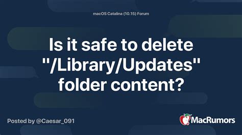 Is It Safe To Delete Libraryupdates Folder Content Macrumors Forums