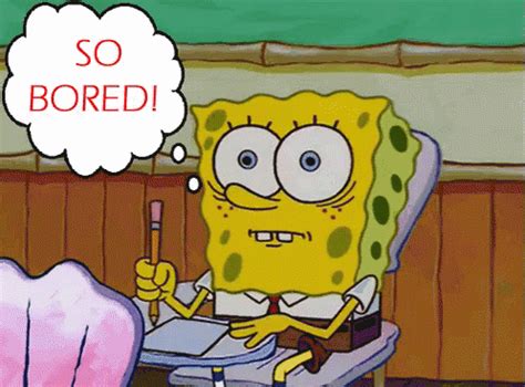 Bored  Bored Spongebob Sobored Discover And Share S