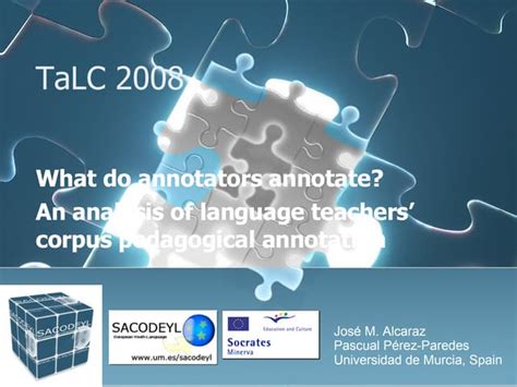 Talc 2008 What Do Annotators Annotate An Analysis Of Language