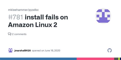 Install Fails On Amazon Linux 2 · Issue 781 · Mkleehammerpyodbc · Github