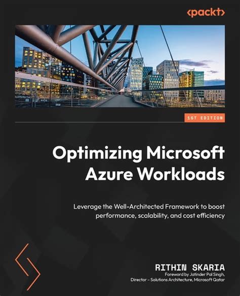 Optimizing Microsoft Azure Workloads Leverage The Well Architected