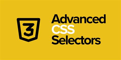 10 Advanced Css Selectors You Probably Arent Using