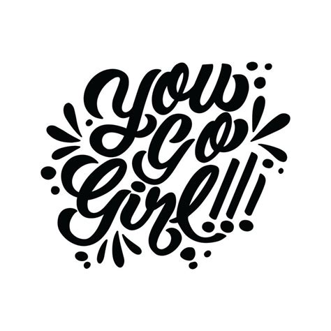 You Go Girl Svg Hand Lettered Cutout Girl Power Png Crafty Cutout