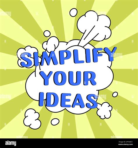 Writing Displaying Text Simplify Your Ideas Concept Meaning Make Simple Or Reduce Things To