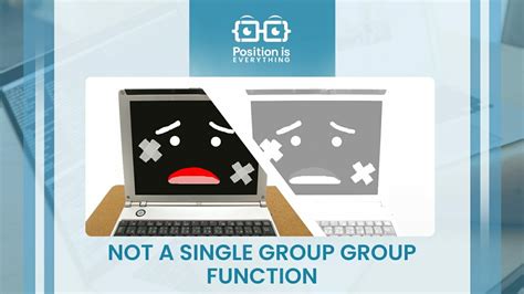 Not A Single Group Group Function Repairing The Code Position Is Everything