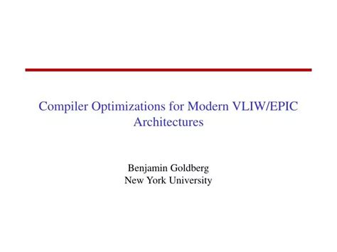 Ppt Compiler Optimizations For Modern Vliwepic Architectures