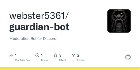 Github Webster5361guardian Bot Moderation Bot For Discord