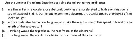 Solved 9 In A Linear Particle Accelerator Subatomic Chegg Com