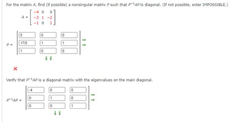 solved for the matrix a find if possible a