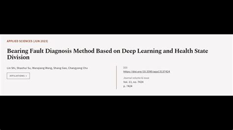 Bearing Fault Diagnosis Method Based On Deep Learning And Health State Division Rtcltv Youtube