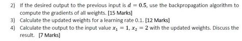 Solved We Consider A Neural Network With Two Layers And The Chegg