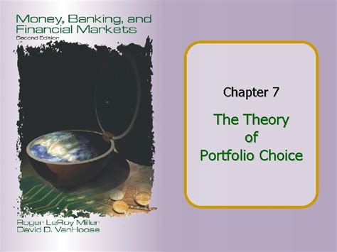 Chapter 7 Theory Of Portfolio Choice Fundamental Issues