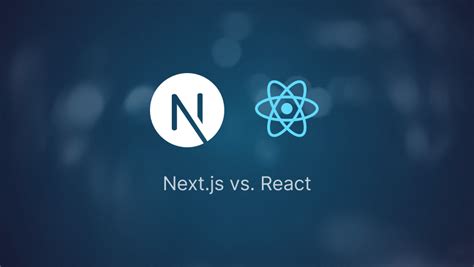 Next Js Vs React A Beginner S Guide Refine