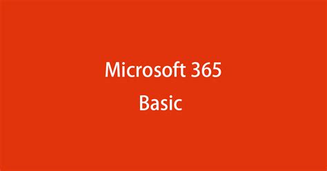 What Does Microsoft 365 Basic Include At Mackenzie Balfour Blog