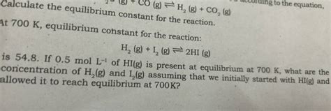 Calculate The Equilibrium Equilibrium Constant For The Reaction H2 G
