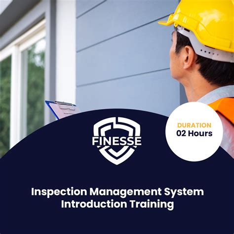 Inspection Management System Introduction Training Finesse Consults