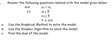 Solved Answer The Following Questions Related With The Model Chegg