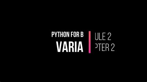 Module 2 Data Types Variables And Basic Operations Variables Python Youtube
