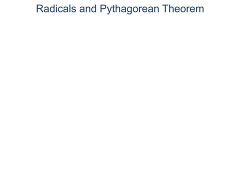 4 1 Radicals And Pythagorean Theorem Pptx