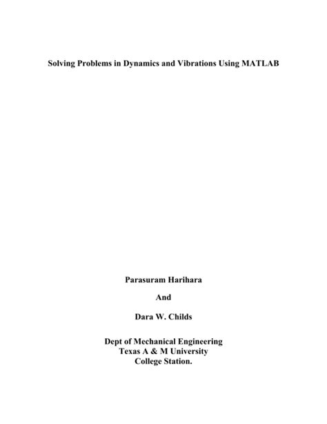 Solving Problems In Dynamics And Vibrations Using Matlab