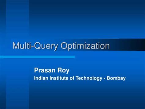 Ppt Multi Query Optimization Powerpoint Presentation Free Download Id1278561