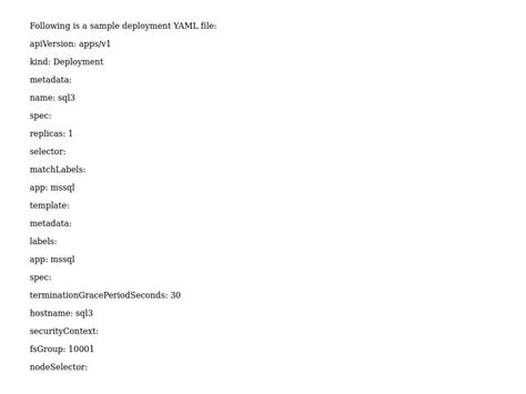 Pod Deployment Yaml File Deploying Microsoft Sql Server Containers On Openshift With Dell