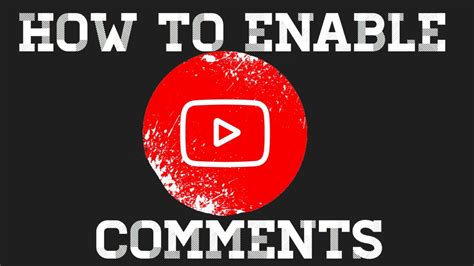 How To Enable Comments On YouTube How To Turn On Comments On YouTube MUST WATCH YouTube