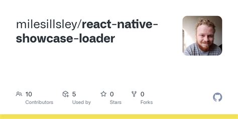 Github Milesillsley React Native Showcase Loader