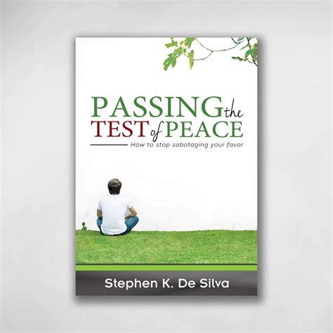 Passing The Test Of Peace Prosperous Soul By Stephen K De Silva