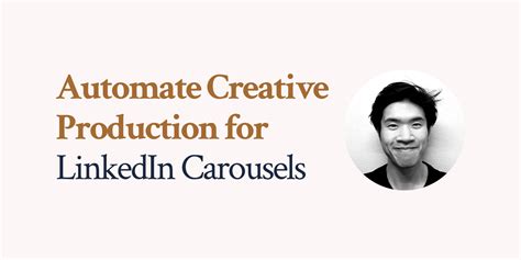 Automate Creative Production For Linkedin Carousels Figma