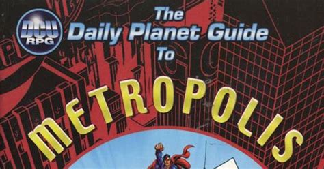 The Daily Planet Guide To Metropolis RPG Item RPGGeek