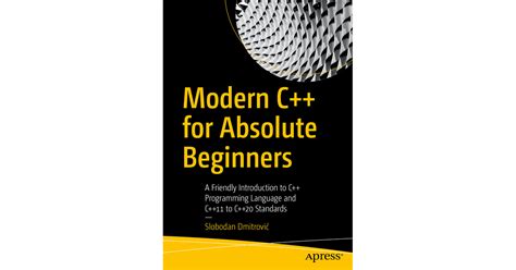 Modern C For Absolute Beginners A Friendly Introduction To C Programming Language And C11