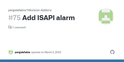 Add Isapi Alarm · Issue 75 · Pergolafabiohikvision Addons · Github