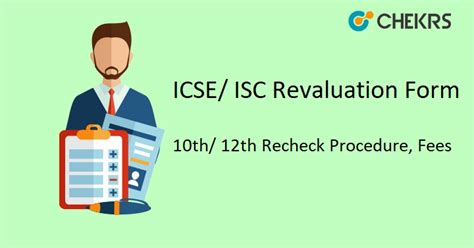 ICSE ISC Revaluation Form Th Th Recheck Procedure Fees
