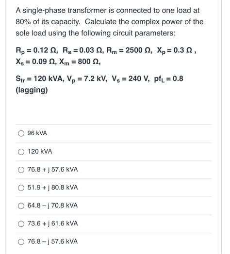 Solved A Single Phase Transformer Is Connected To One Load Chegg