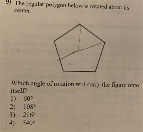 Solved 9 The Regular Polygon Below Is Rotated About Its Center Which Angle Of Rotation Will