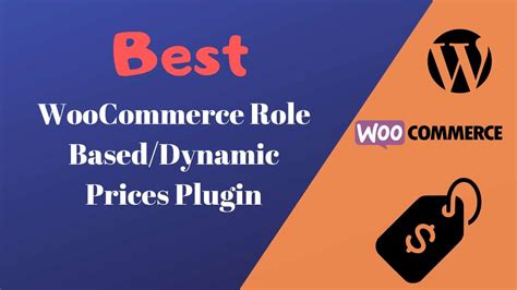 Best Woocommerce Role Baseddynamic Prices Plugin