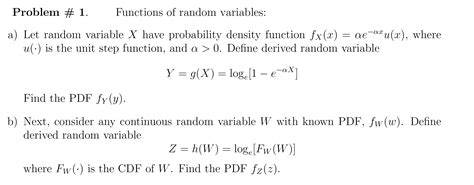 Solved Problem 1 ﻿functions Of Random Variablesa ﻿let