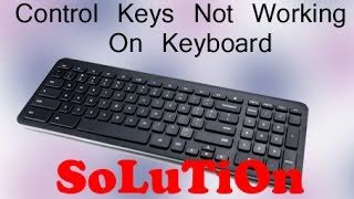 Left Ctrl Key Not Working Windows 10 Gostani
