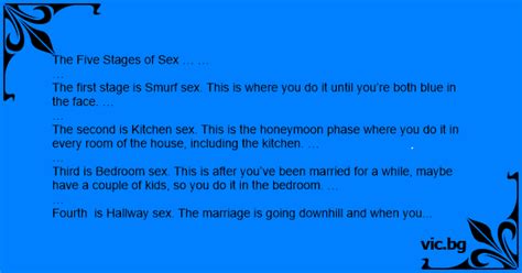 The Five Stages Of Sex The First Stage Is Smurf Sex This Is