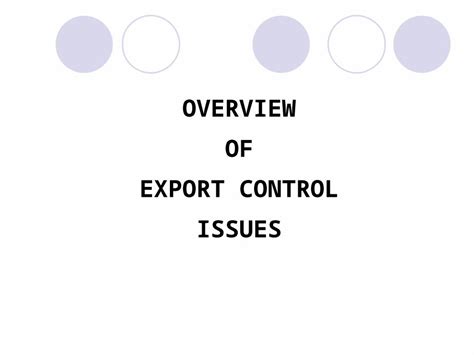 pptx overview of export control issues dokumen tips