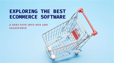 Part 3 Exploring The Best Ecommerce Software A Deep Dive Into Wix
