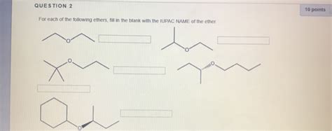 Solved QUESTION Point For Each Of The Following Ethers Chegg Com