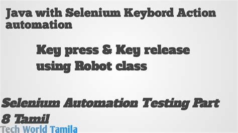 Selenium Robot Keybord Actions In Tamilkeypress And Key Release Method