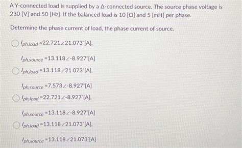 Solved A Y connected load is supplied by a Δ connected Chegg com